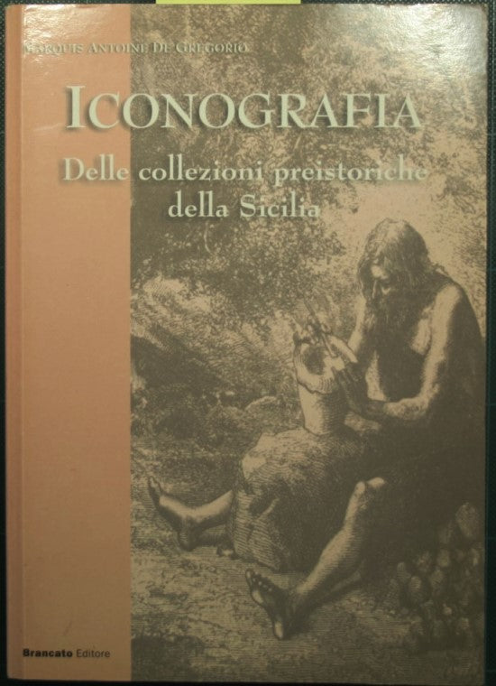 Iconografia delle collezioni preistoriche della Sicilia – Antica Libreria