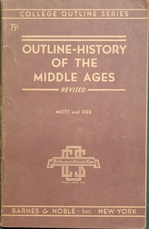 An outline history of the middle ages – Antica Libreria