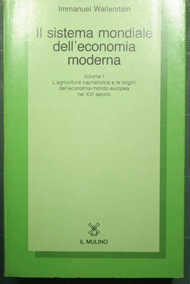 The world system of modern economics - Vol. I – Antica Libreria